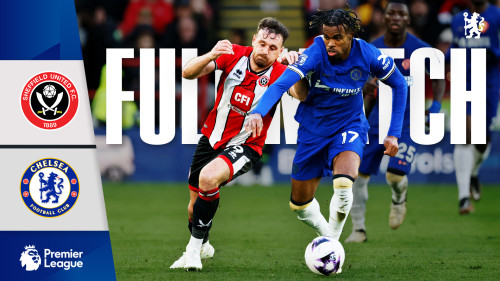 Highlights & Full Matches | Official Site | Chelsea Football Club