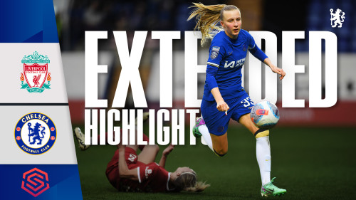 Highlights & Full Matches | Official Site | Chelsea Football Club