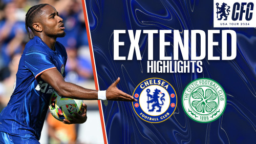 Chelsea v Celtic | Match | Official Site | Chelsea Football Club