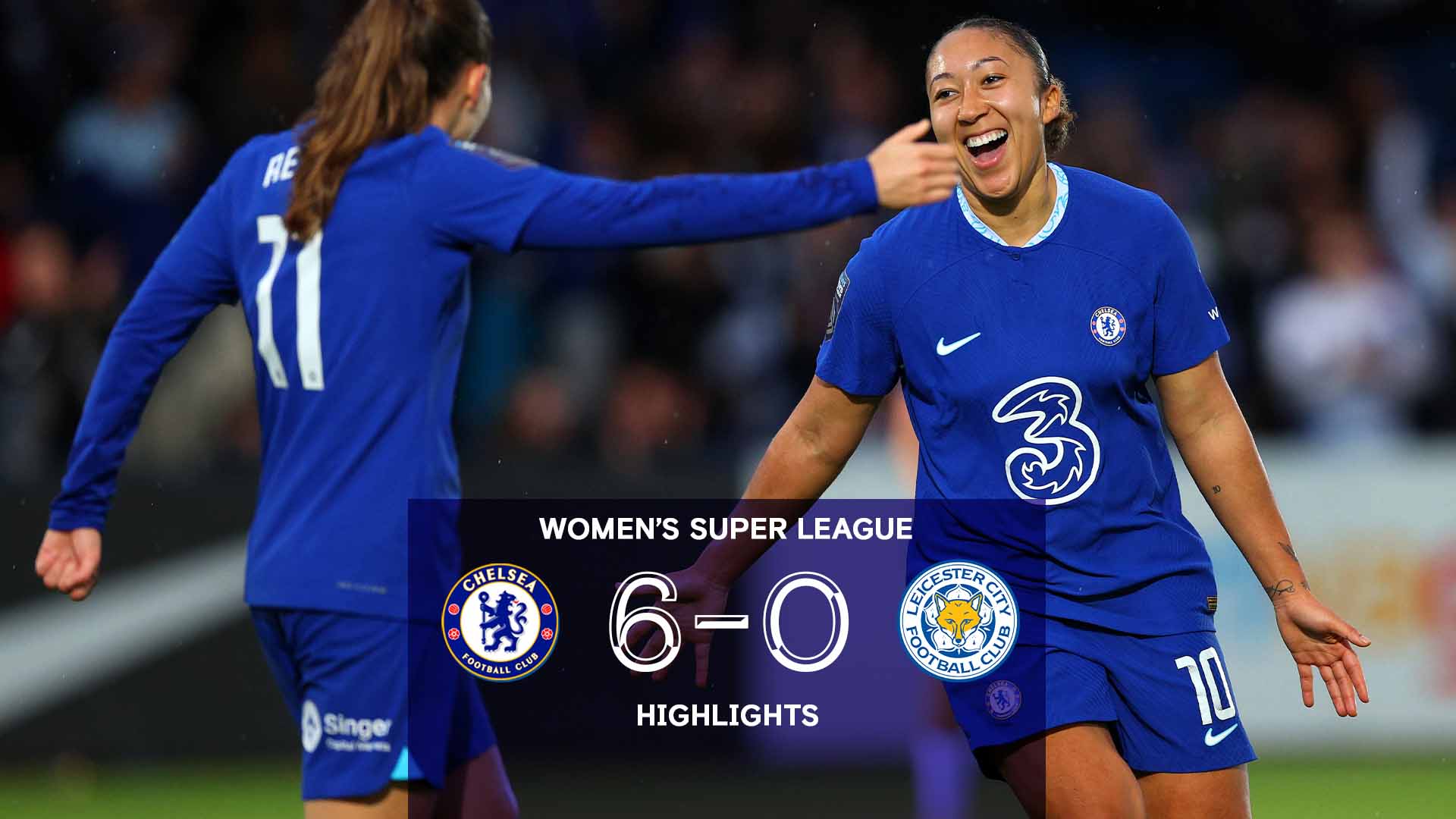 WSL Highlights: Chelsea 6-0 Leicester City | Video | Official Site ...