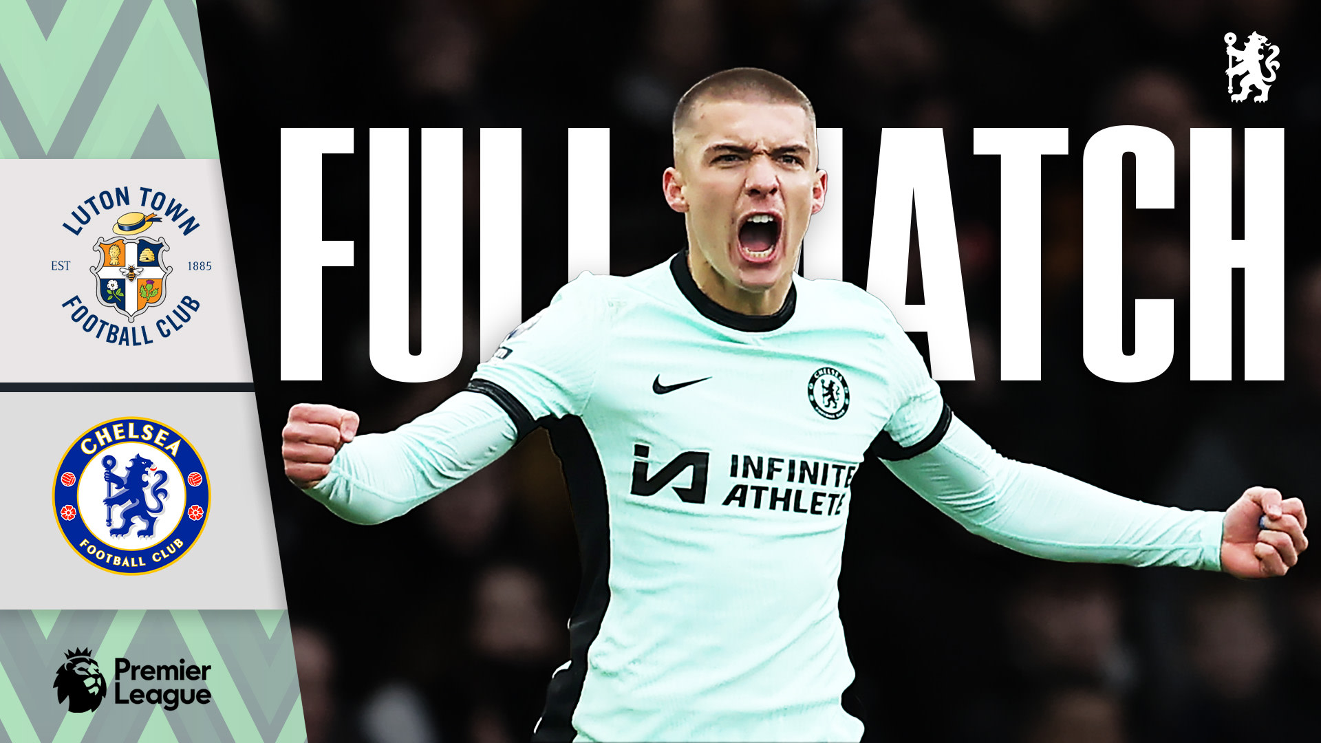 Full Match: Luton 2-3 Chelsea | Video | Official Site | Chelsea Football Club