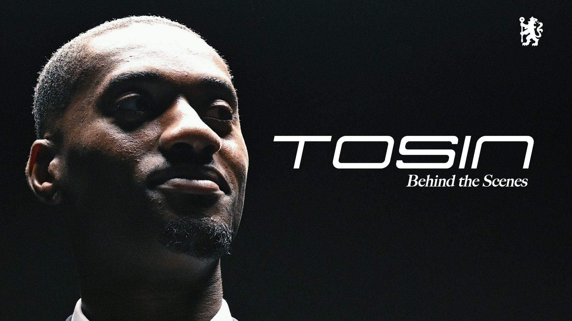 Tosin | Behind-the-Scenes | Video | Official Site | Chelsea Football Club