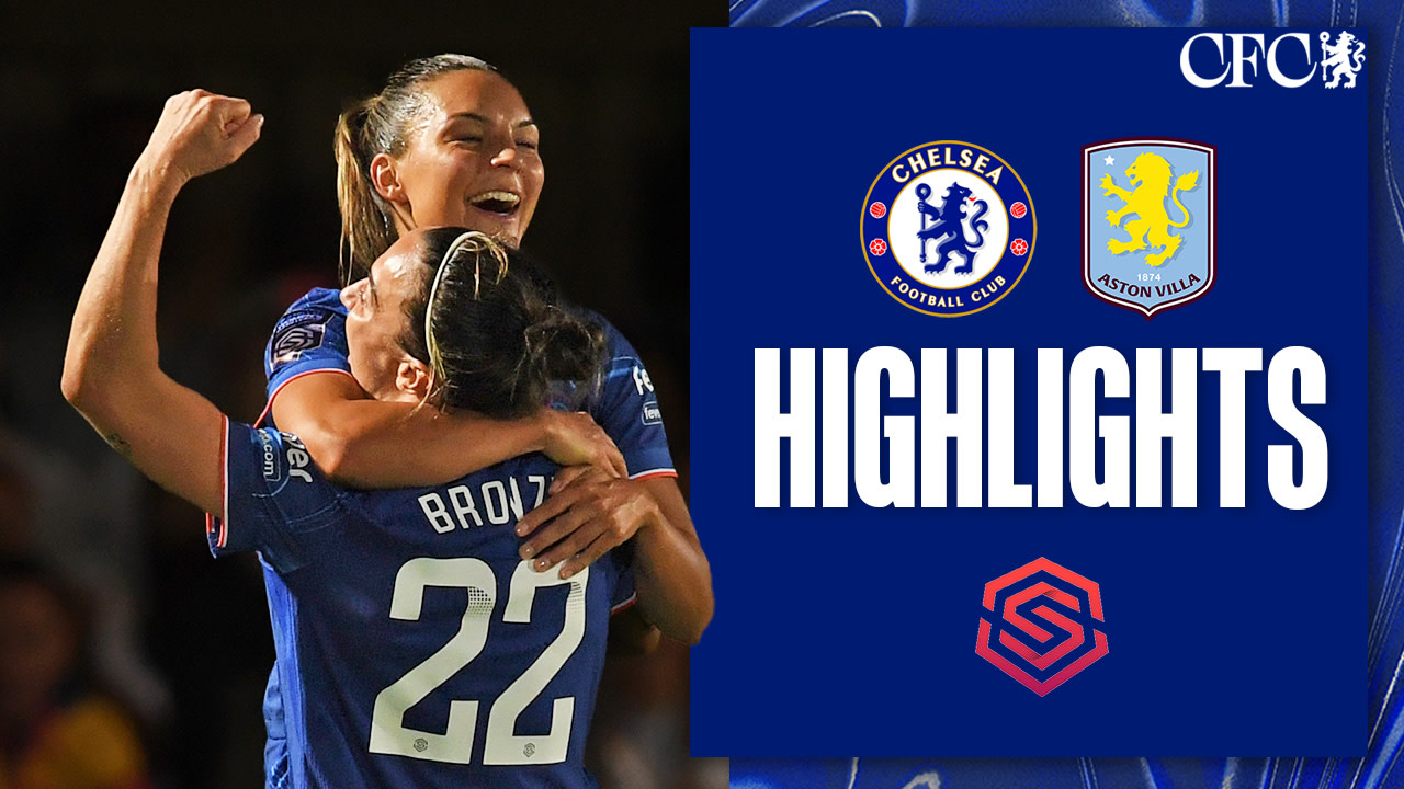 WSL Highlights: Chelsea 1-0 Aston Villa | Video | Official Site ...
