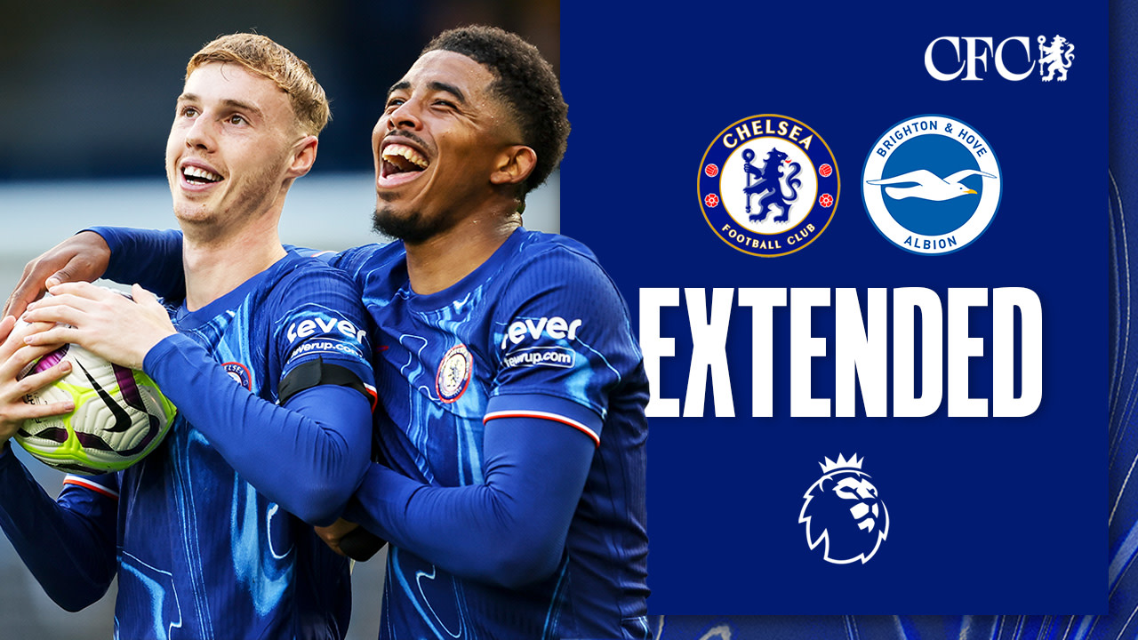 Extended: Chelsea 4-2 Brighton | Video | Official Site | Chelsea Football Club