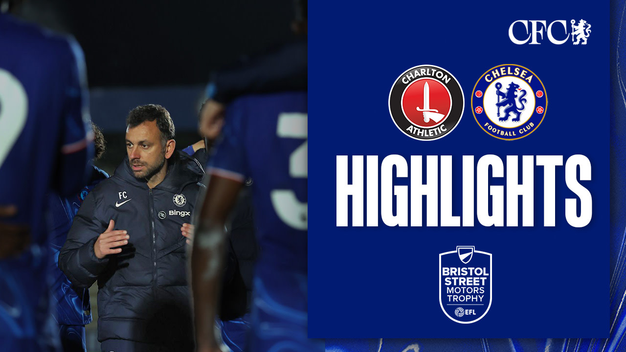 EFL Trophy Highlights: Charlton 3-0 Chelsea U21 | Video | Official Site ...