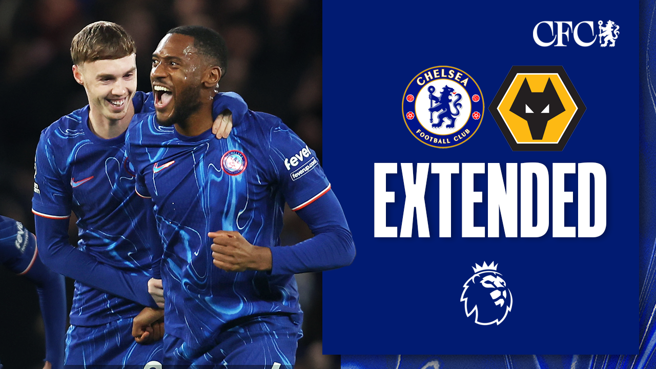 Extended: Chelsea 3-1 Wolves | Video | Official Site | Chelsea Football ...
