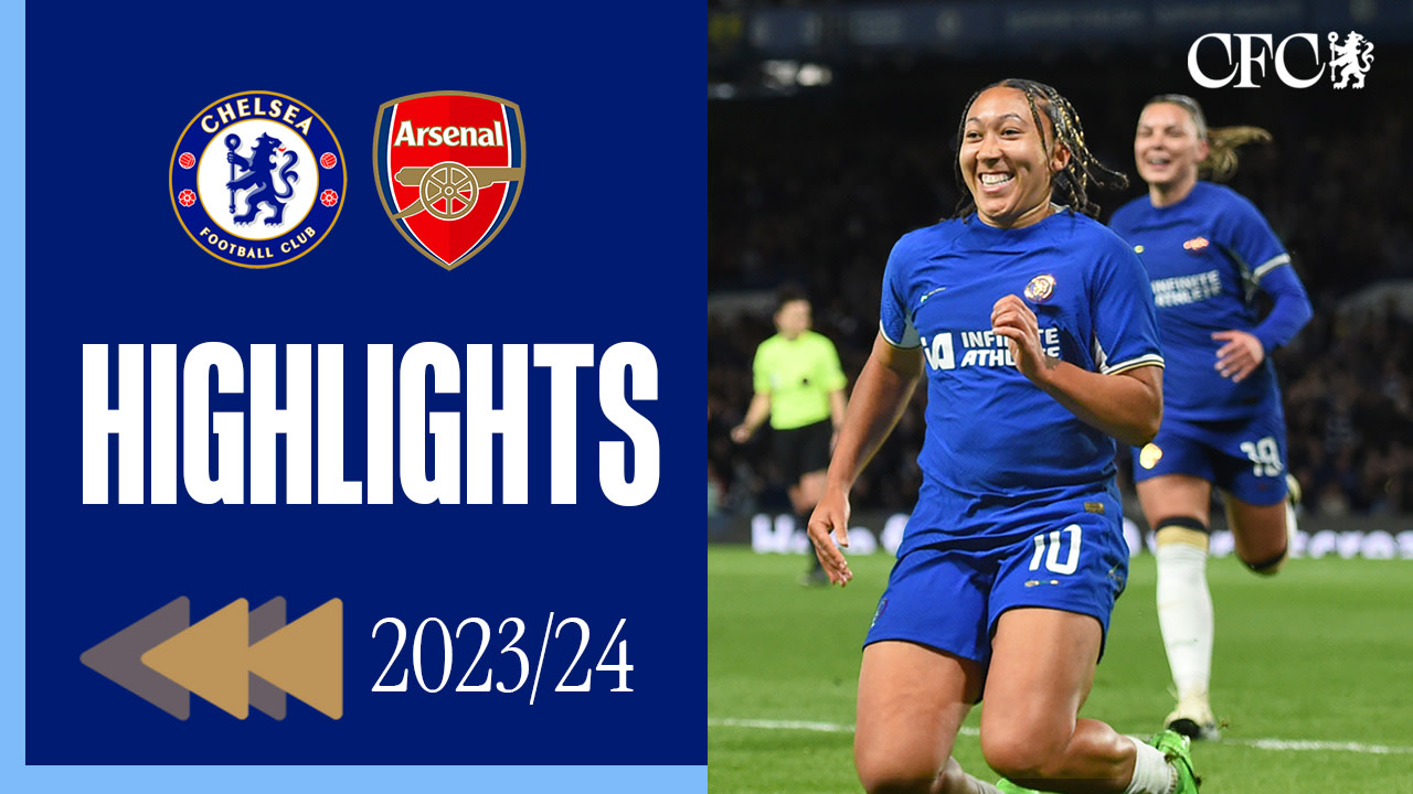 ⏪️ REWIND | Chelsea 3-1 Arsenal | WSL 2023/24 | Video | Official Site ...
