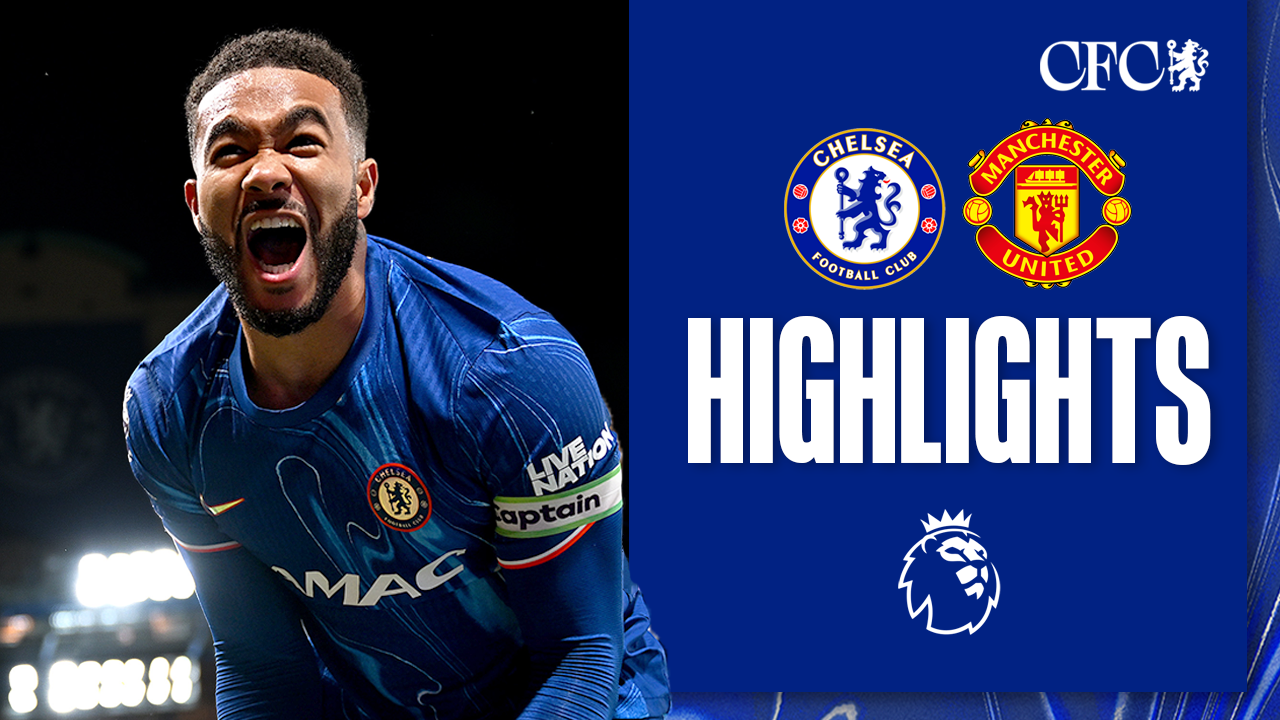 Highlights: Chelsea 1-0 Manchester United | Video | Official Site ...