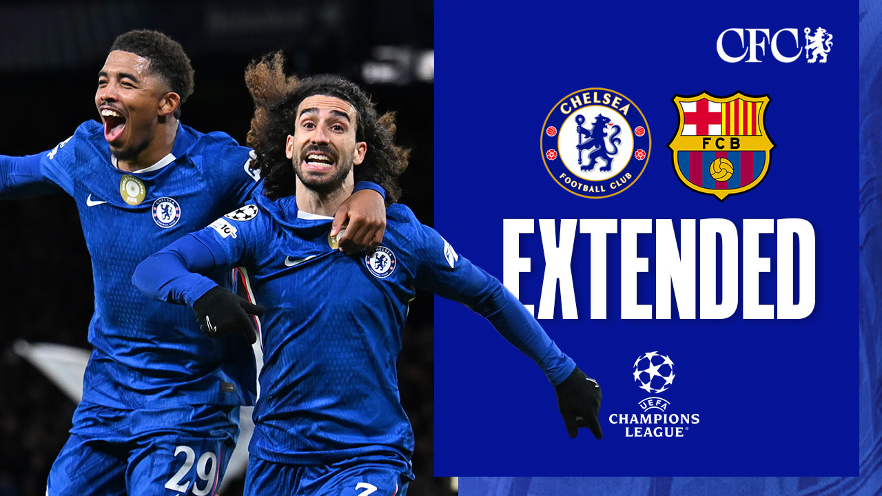 UCL Extended: Chelsea 3-0 Barcelona | Video | Official Site | Chelsea ...
