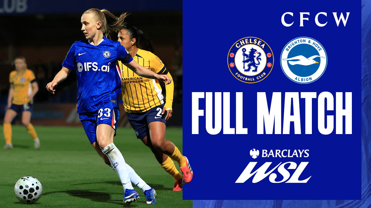 Full Match: Chelsea vs Brighton | Video | Official Site | Chelsea ...