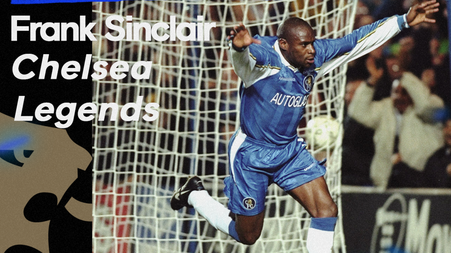 Frank Sinclair | Chelsea History Maker | Video | Official Site ...