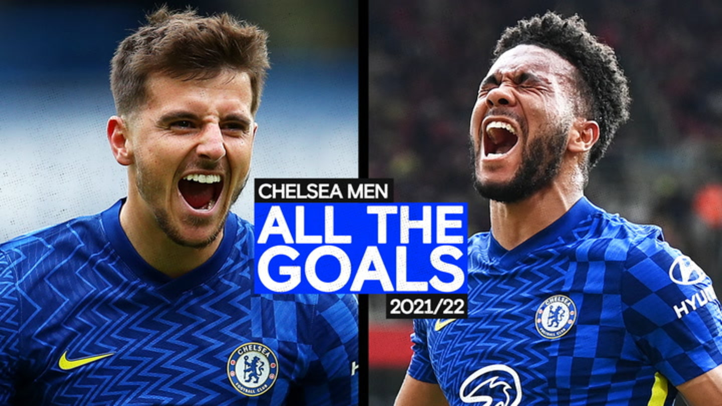 Chelsea Men | 2021/22 | All The Goals | Video | Official Site | Chelsea ...