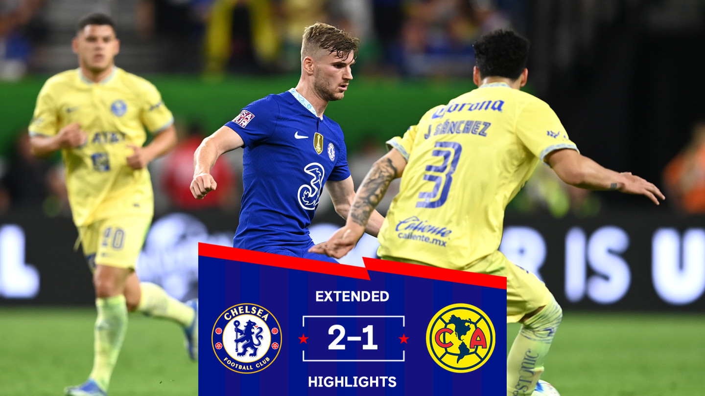 Chelsea 2-1 Club America | Pre-Season Extended Highlights | Video ...