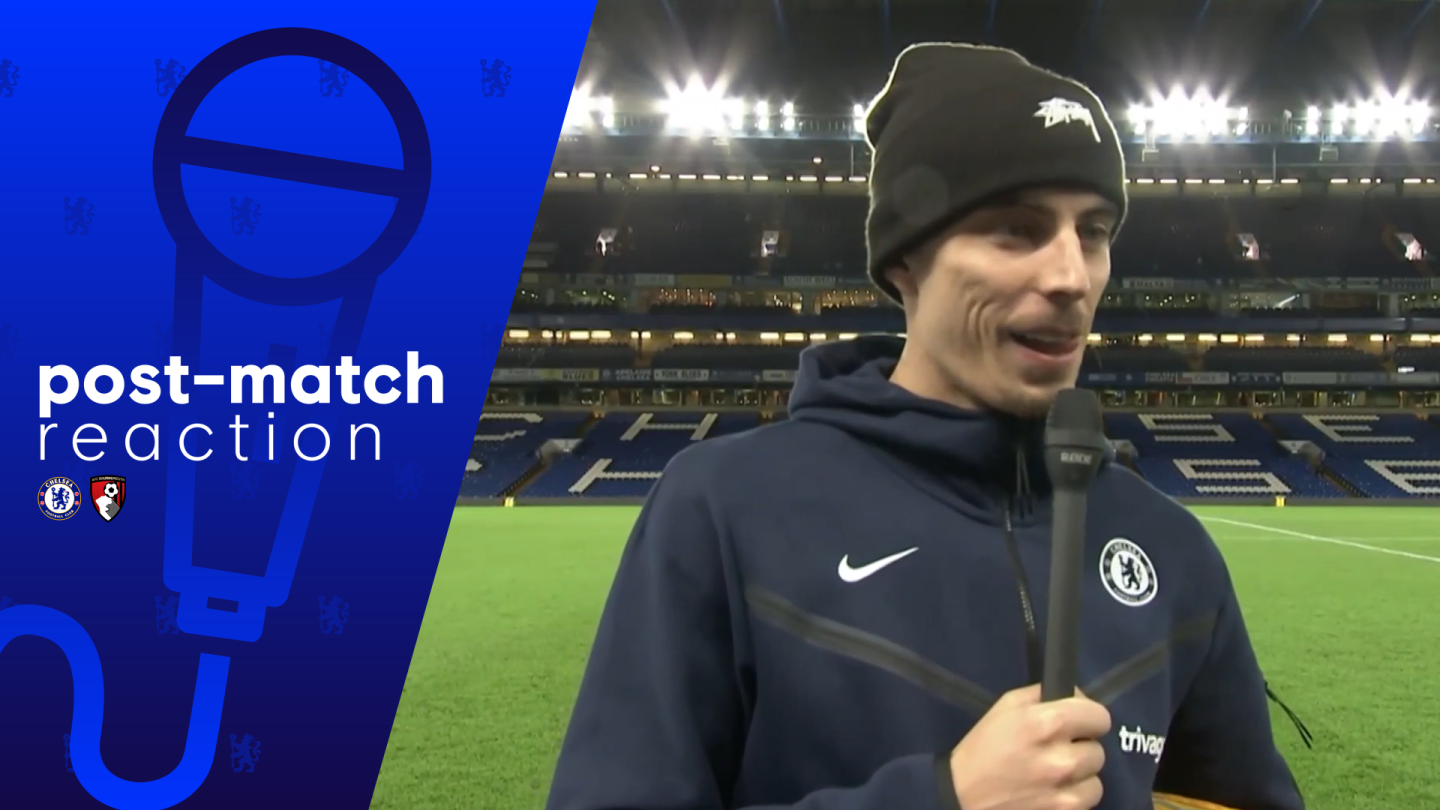 Kai's post-match reaction | Video | Official Site | Chelsea Football Club