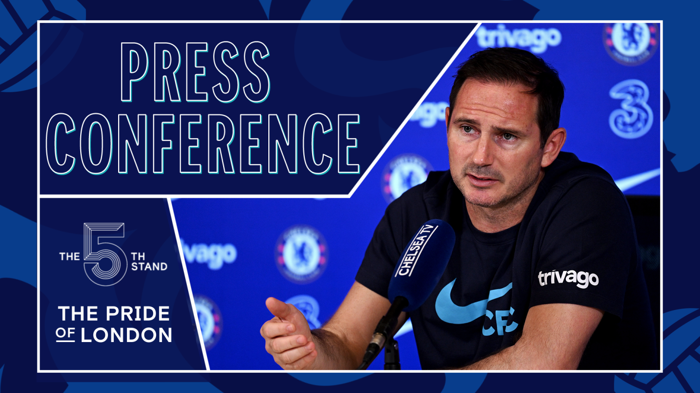 Lampard's press conference recap | Video | Official Site | Chelsea ...